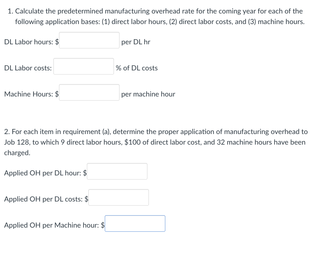 Solved 1. Calculate the predetermined manufacturing overhead | Chegg.com