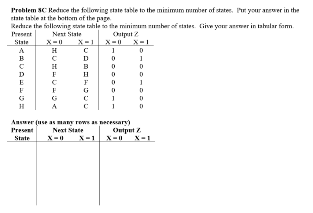 Solved Problem 8c Reduce The Following State Table To The