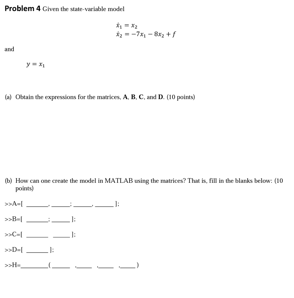 Problem 4 Given the state-variable model | Chegg.com