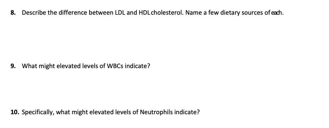 Solved 8. Describe the difference between LDL and HDL | Chegg.com