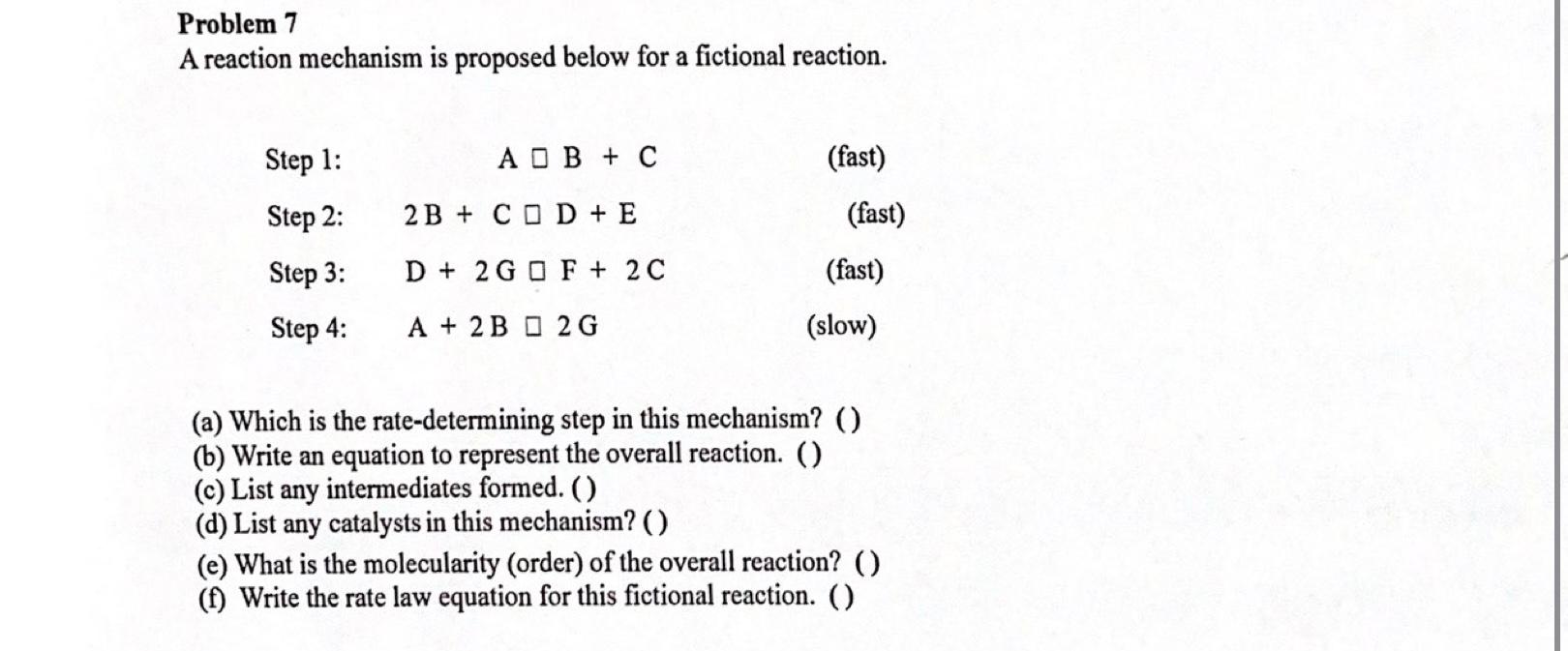 Solved Problem 7 A reaction mechanism is proposed below for | Chegg.com