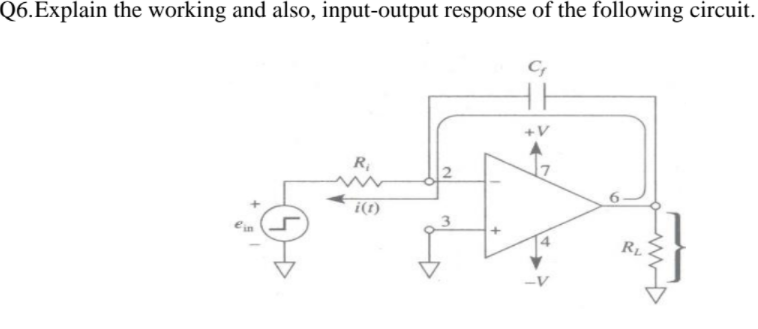 Solved Q6.Explain the working and also, input-output | Chegg.com