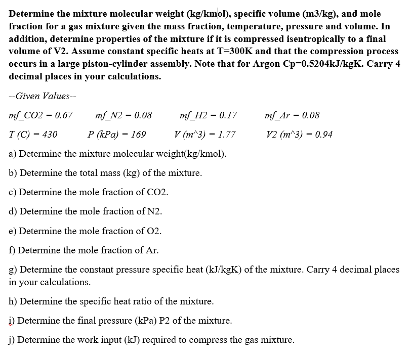 Solved Determine the mixture molecular weight (kg/kmol), | Chegg.com