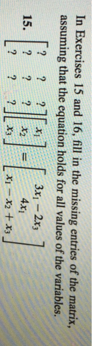 Solved In Exercises 15 and 16, fill in the missing entries | Chegg.com