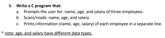 Solved 1- Write a C program that: a. Prompts the user for: | Chegg.com
