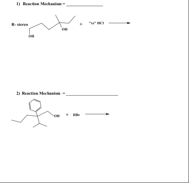 Solved 1) Reaction Mechanism "XS" HCI R-stereo OH OH 2) | Chegg.com