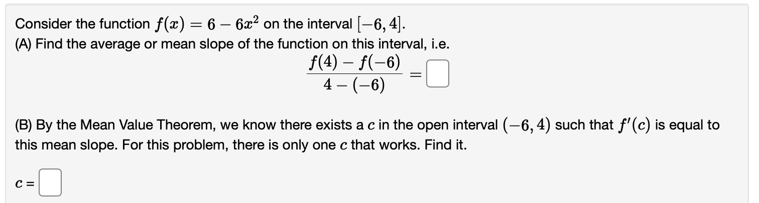 Solved Consider the function f(x)=6-6x2 ﻿on the interval | Chegg.com