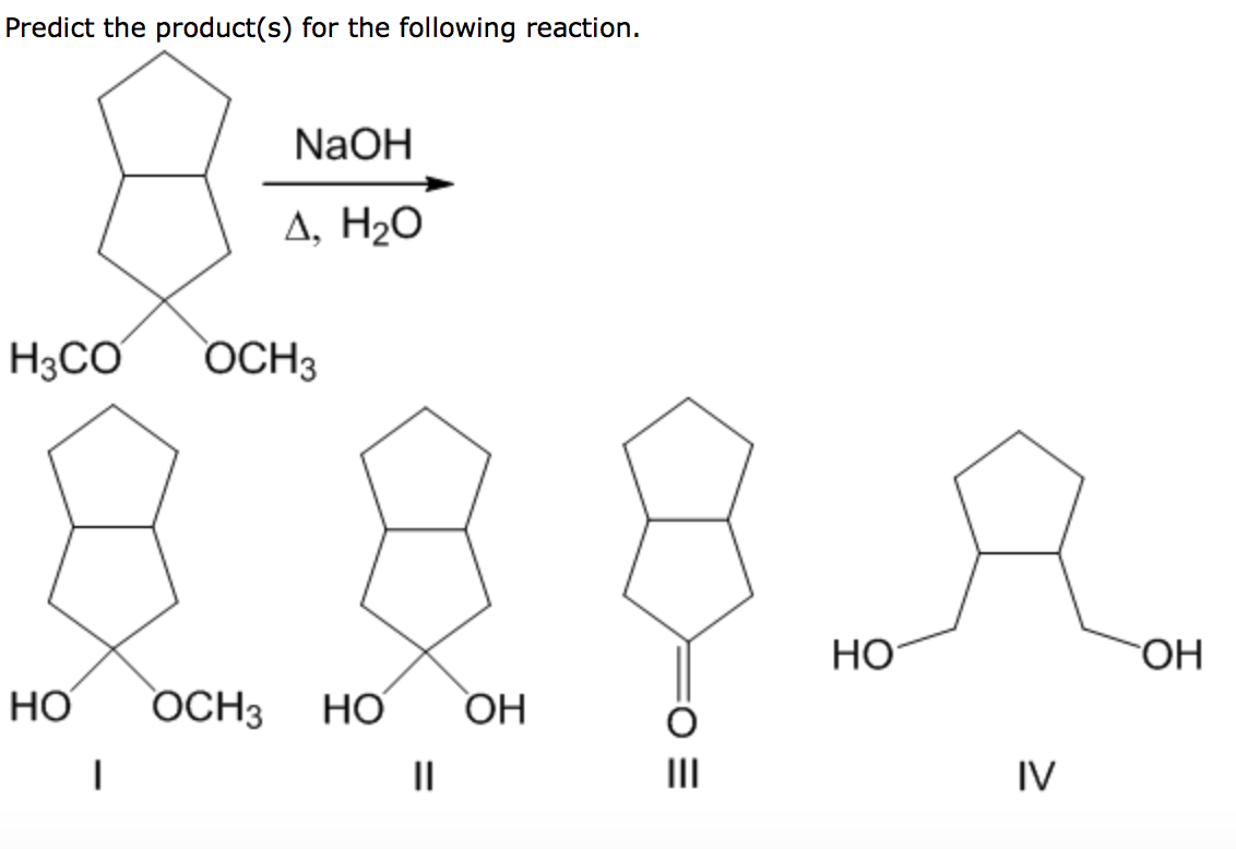 Solved Predict the product(s) for the following reaction. | Chegg.com