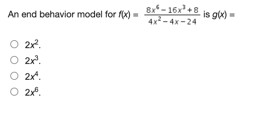 Solved An end behavior model for f(x) = is | Chegg.com