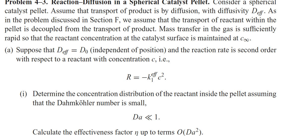 Solved catalyst pellet. Assume that transport of product is | Chegg.com