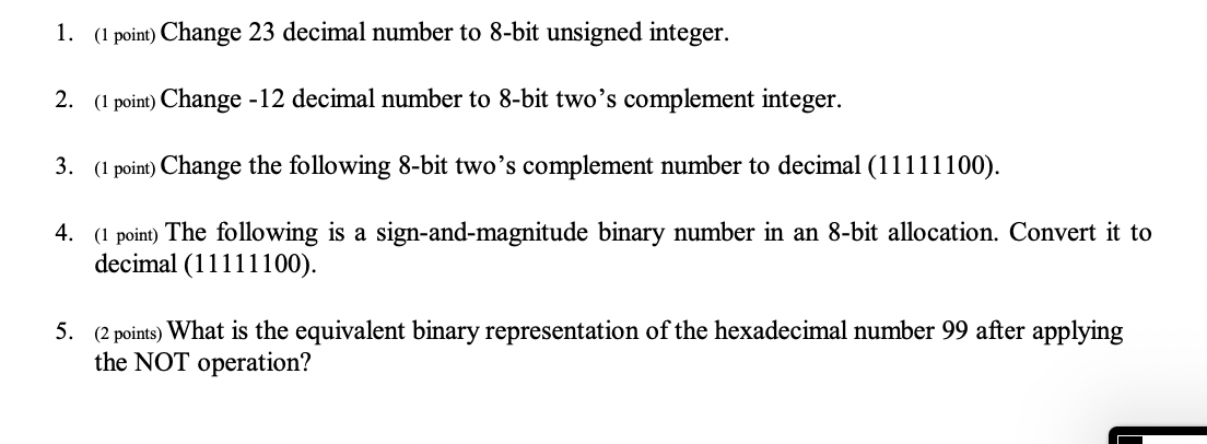 Solved 1. (1 point) Change 23 decimal number to 8-bit | Chegg.com