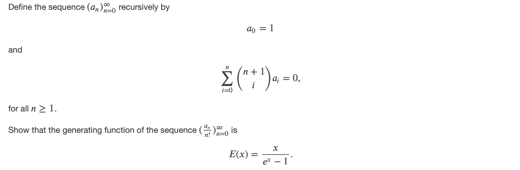 Solved Define the sequence (an)n-o recursively by ao = 1 and | Chegg.com