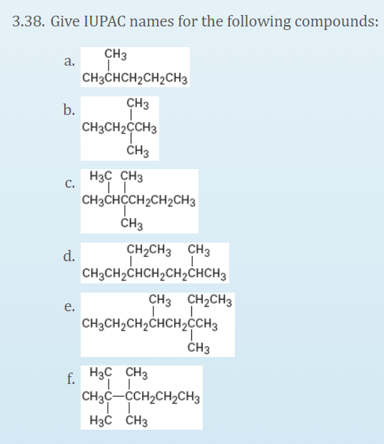 Solved 3.38. Give IUPAC names for the following compounds: : | Chegg.com