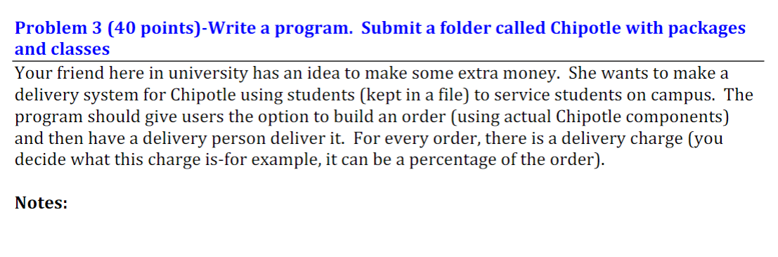 Solved Problem 3 (40 points)-Write a program. Submit a | Chegg.com