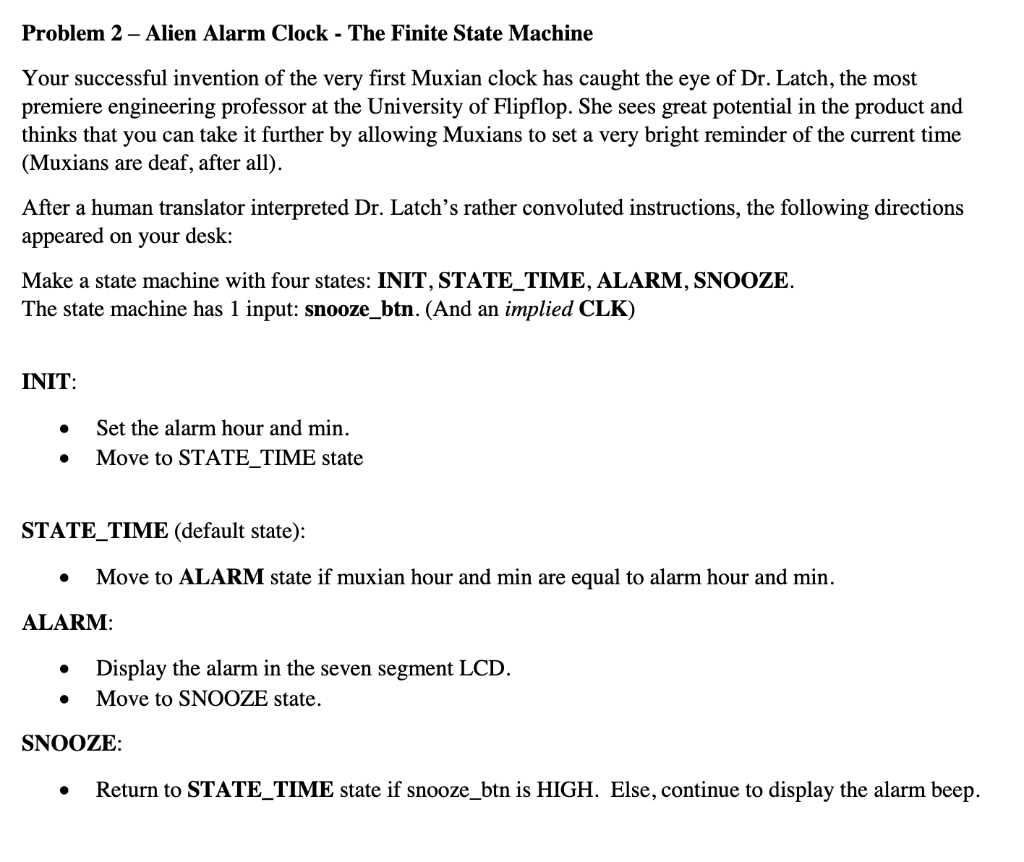 Problem 2 - Alien Alarm Clock - The Finite State | Chegg.com