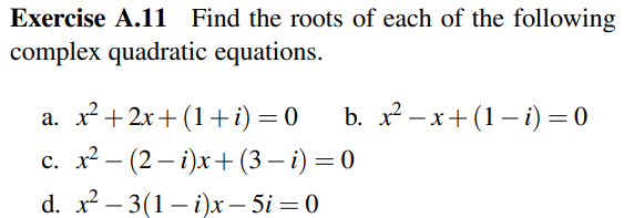 Solved Exercise A.11 Find the roots of each of the following | Chegg.com