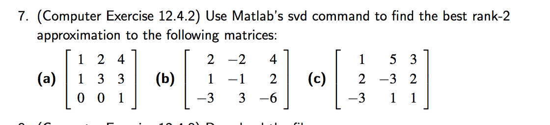 that is all i can provide, use svd find best rank 2 | Chegg.com