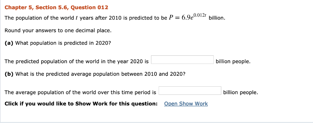 Solved Chapter 5, Section 5.6, Question 012 The population | Chegg.com