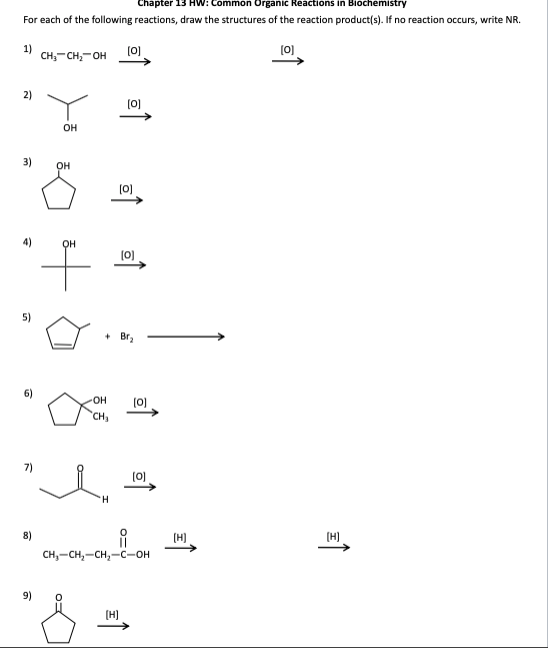 Solved Chapter 13 HW: Common Organic Reactions in | Chegg.com