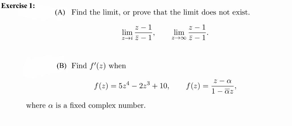 Solved Exercise 1: (A) Find the limit, or prove that the | Chegg.com