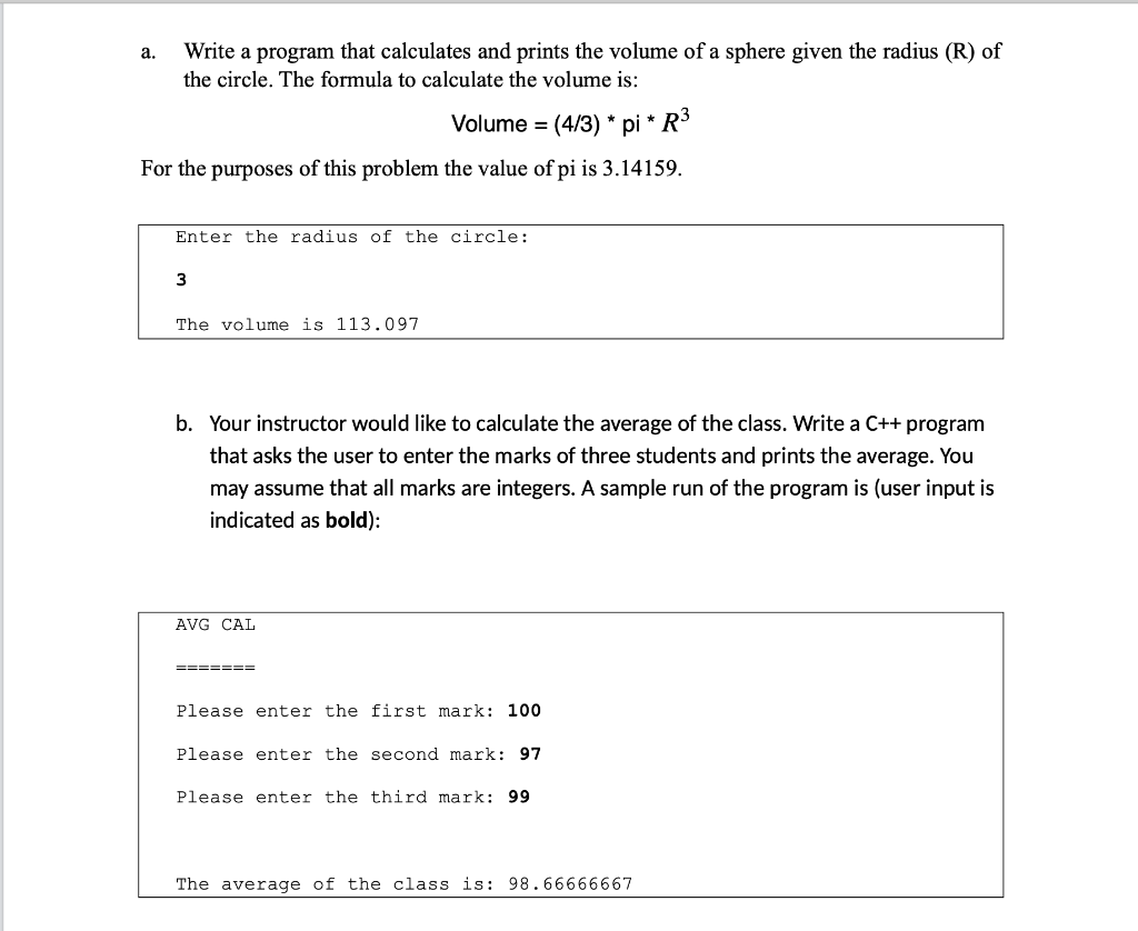 Solved a. Write a program that calculates and prints the | Chegg.com