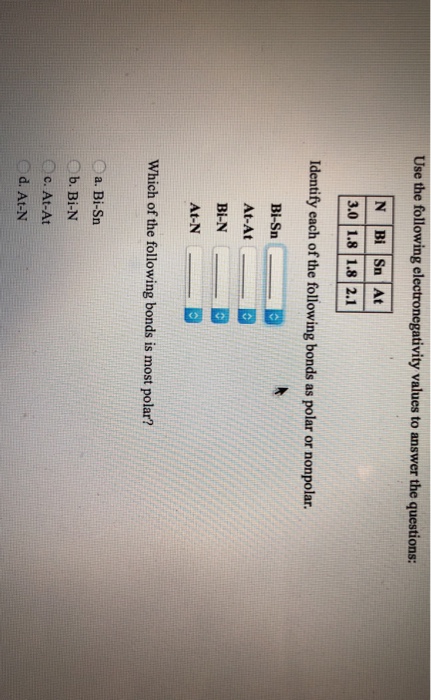 Solved Use the following electronegativity values to answer | Chegg.com