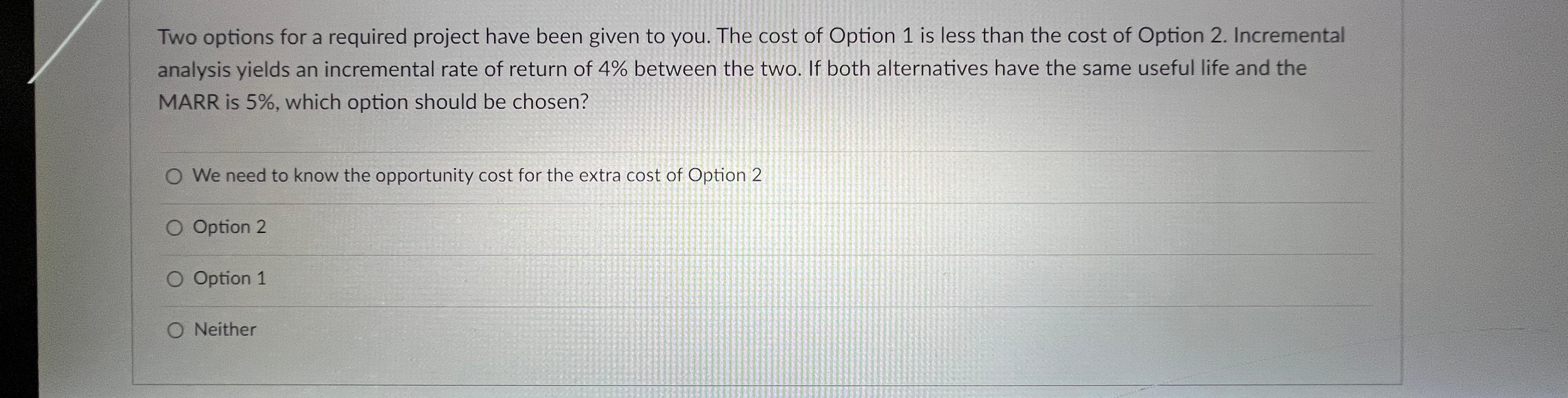 Solved Two options for a required project have been given to | Chegg.com