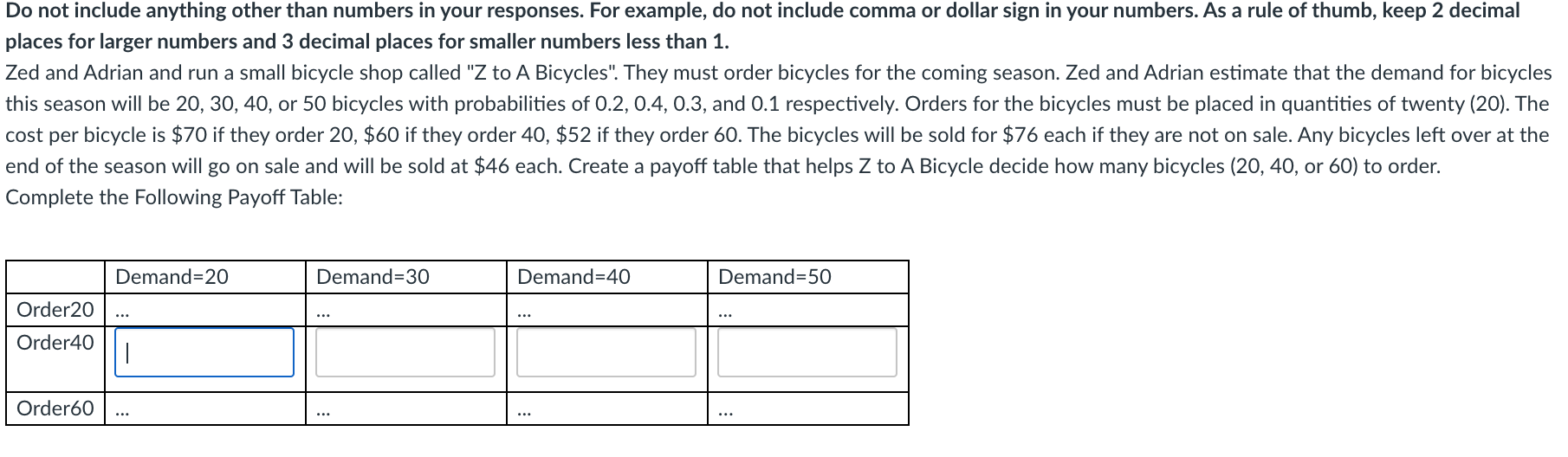 Solved Do not include anything other than numbers in your | Chegg.com
