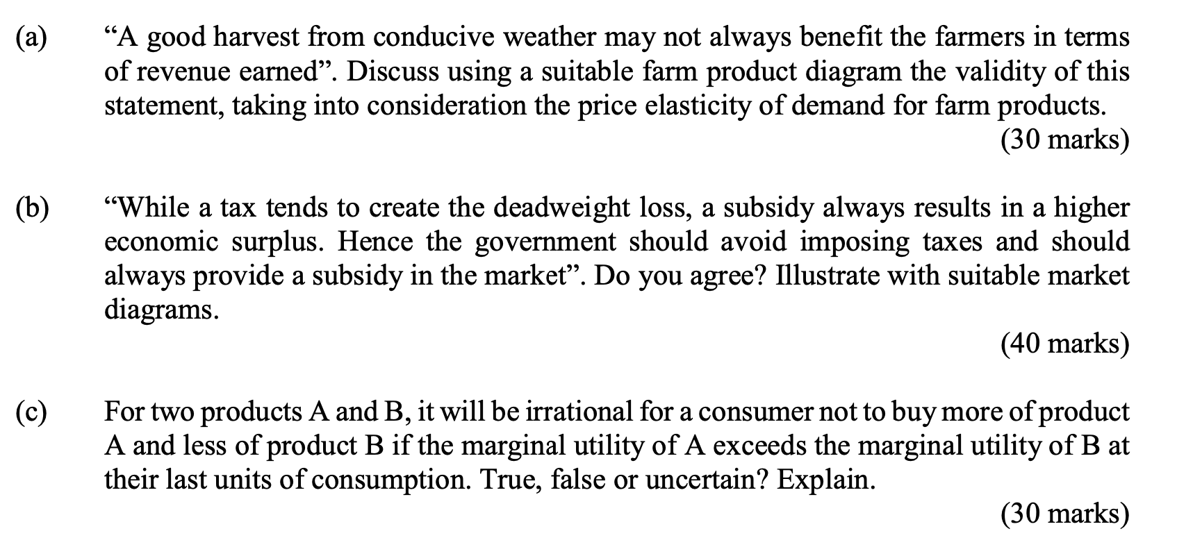 Solved (a) “A good harvest from conducive weather may not | Chegg.com