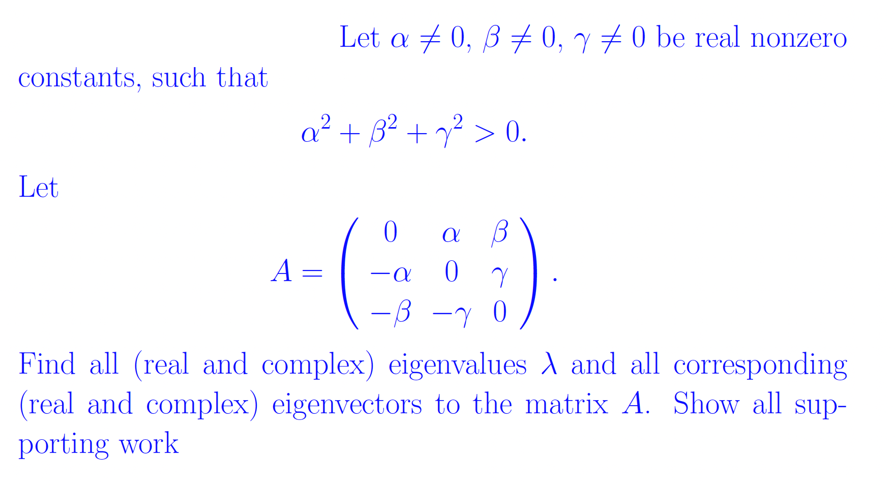 Solved Let \\( \\alpha \\neq 0, \\beta \\neq 0, \\gamma | Chegg.com