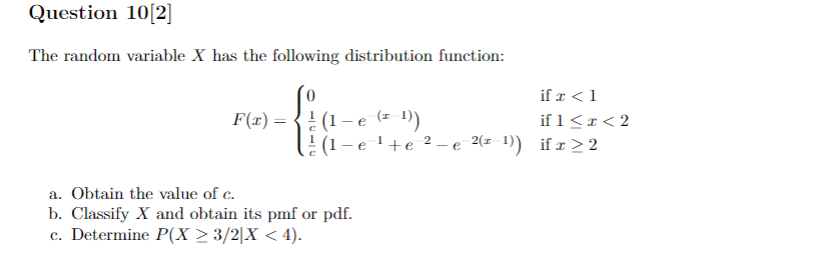 Solved Question 10[2] The random variable X has the | Chegg.com