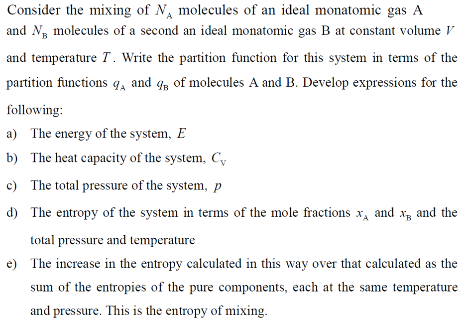 Solved Consider the mixing of NA molecules of an ideal | Chegg.com