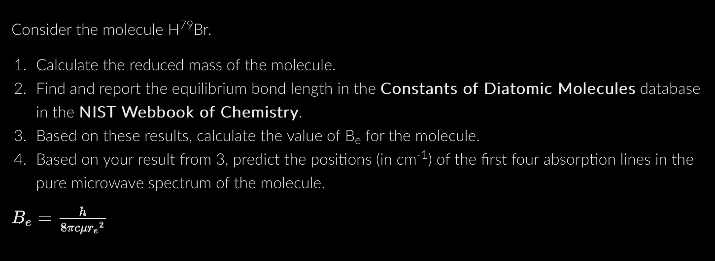 Solved Consider the molecule H79Br. 1. Calculate the reduced | Chegg.com