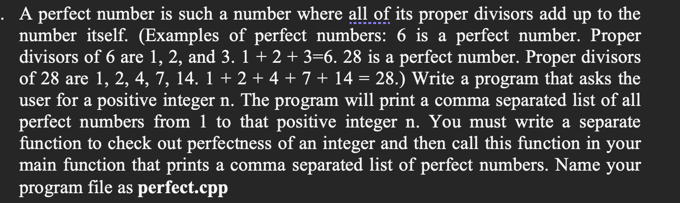 Solved • A perfect number is such a number where all of its | Chegg.com