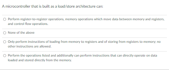 Solved A microcontroller that is built as a load/store | Chegg.com