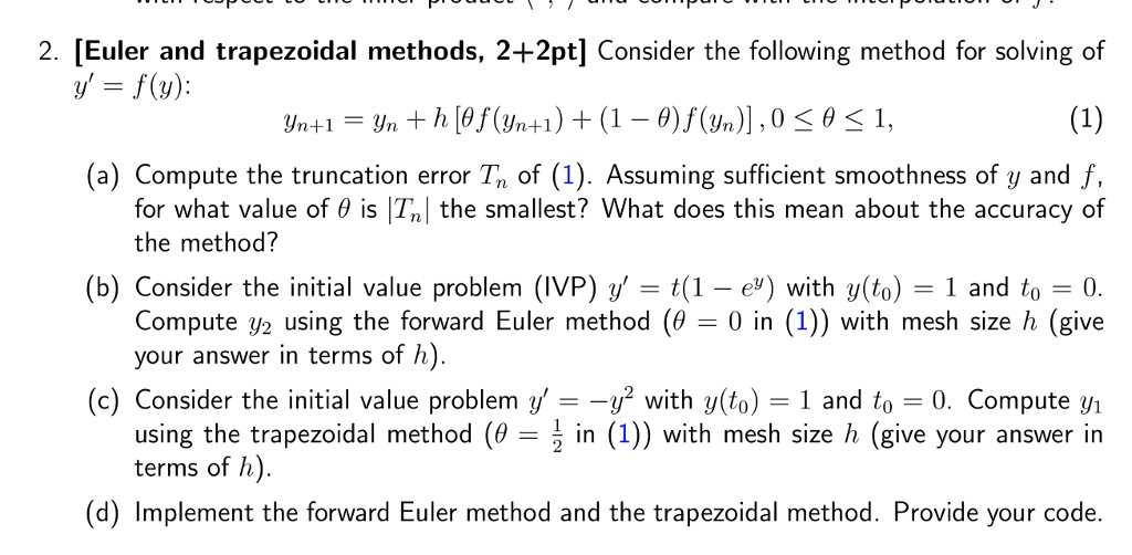 Solved 2. [Euler and trapezoidal methods, 2+2pt] Consider | Chegg.com