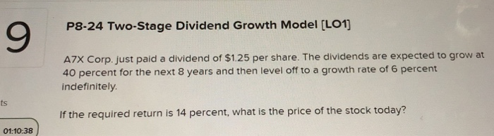 Solved 9 P8-24 Two-Stage Dividend Growth Model [L01] A7X | Chegg.com