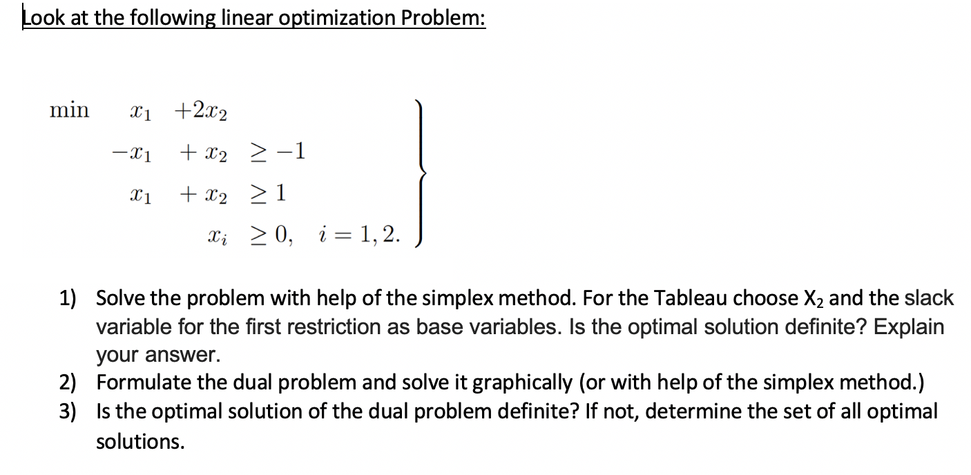Solved Look at the following linear optimization Problem: | Chegg.com