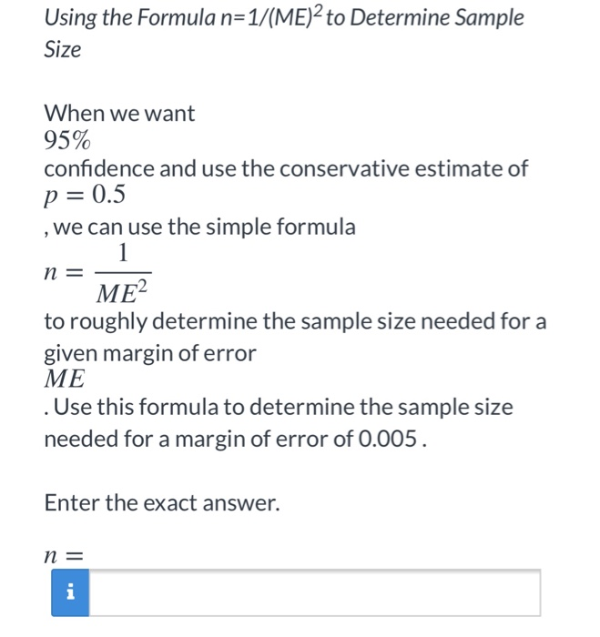 Solved Using the Formula n-1/(ME)2 to Determine Sample Size | Chegg.com