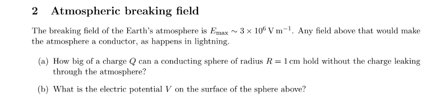 Solved 2 Atmospheric breaking field The breaking field of | Chegg.com