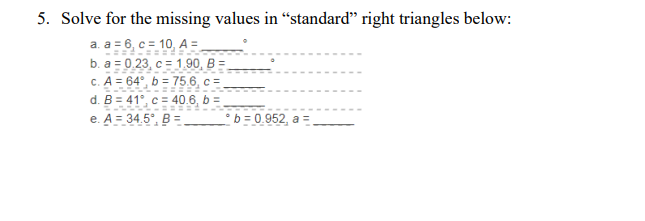 Solved 5. Solve for the missing values in "standard" right | Chegg.com