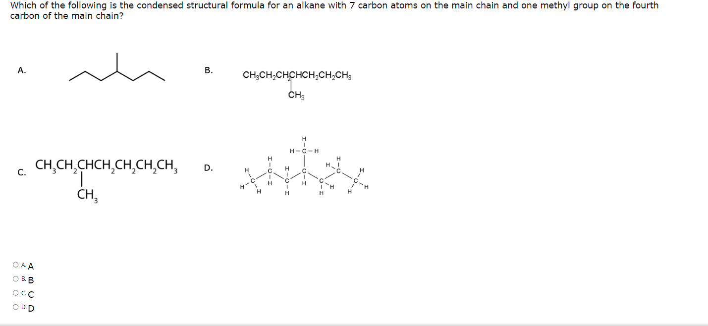 Solved Which of the following is the condensed structural | Chegg.com