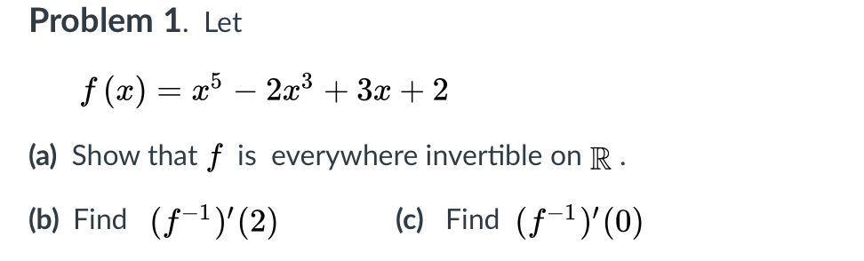 Solved Problem 1. Let f (x) = x5 – 2x3 + 3x + 2 (a) Show | Chegg.com
