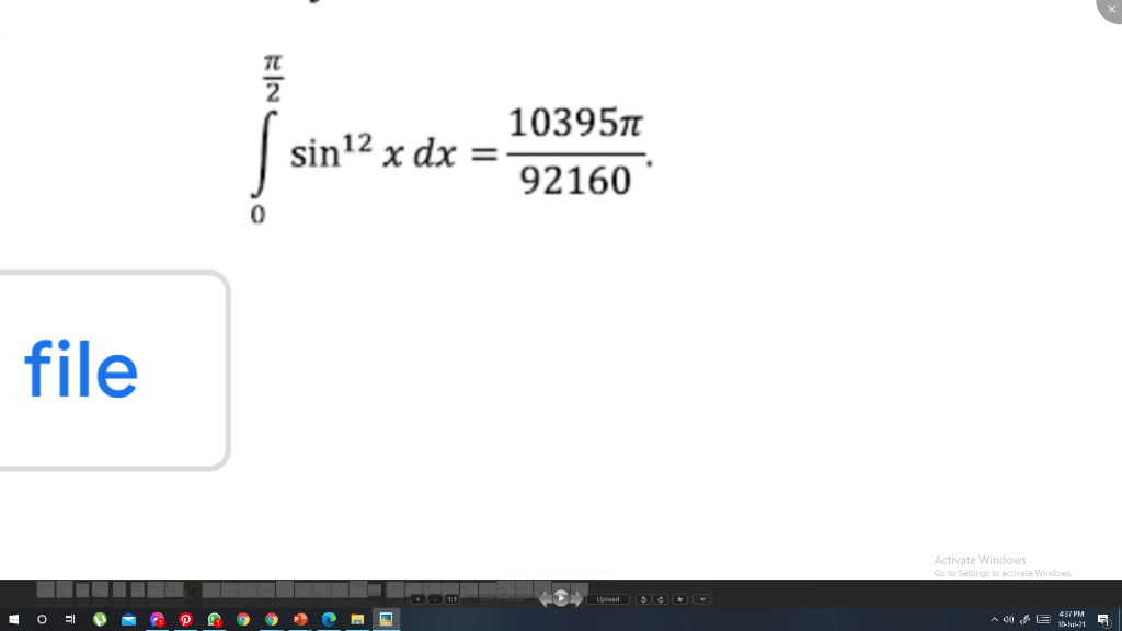 Solved 元2| 1039511 sin12 x dx = 92160 file Activate Windows | Chegg.com