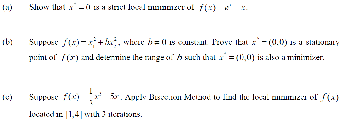 Solved (a) Show that x* = () is a strict local minimizer of | Chegg.com