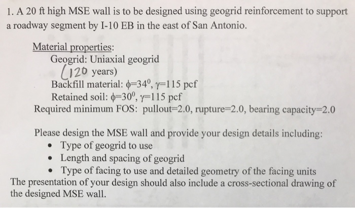 Solved 1. A 20 ft high MSE wall is to be designed using | Chegg.com