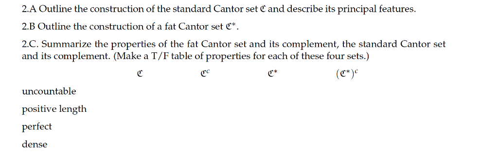 Solved 2.A Outline the construction of the standard Cantor | Chegg.com