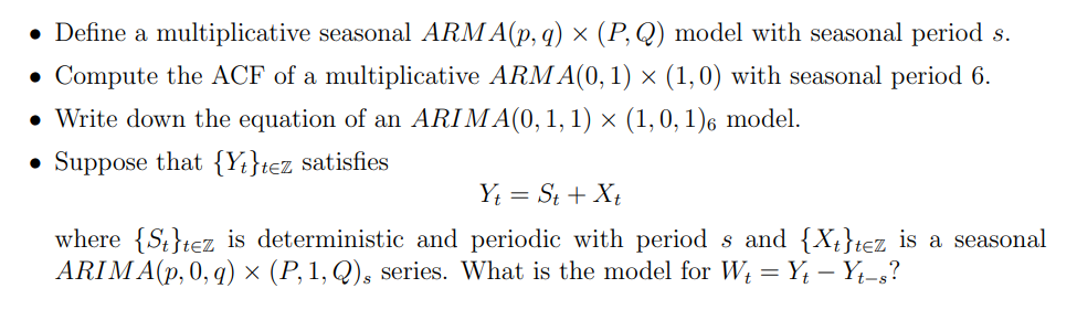Solved - Define a multiplicative seasonal ARMA(p,q)×(P,Q) | Chegg.com