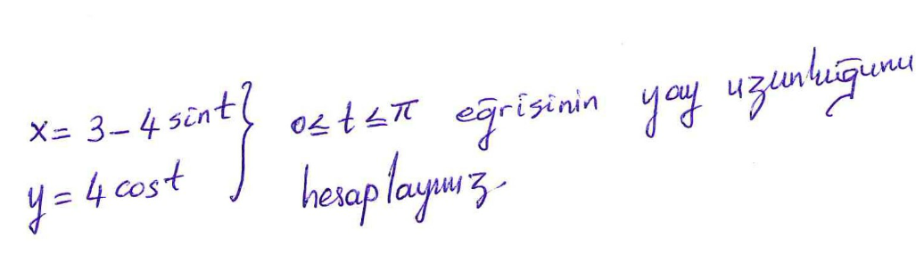 Solved x=3−4sinty=4cost}0⩽t⩽π egrisinin yoy uzunhigumu | Chegg.com