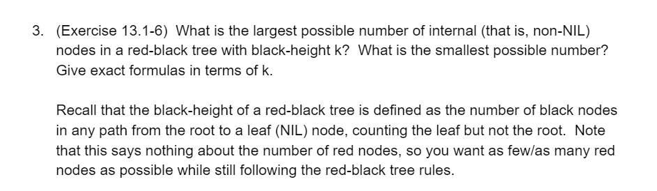 Solved (Exercise 13.1-6) What is the largest possible number | Chegg.com